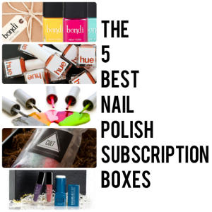 The 5 Best Nail Polish Subscription Boxes | MSA