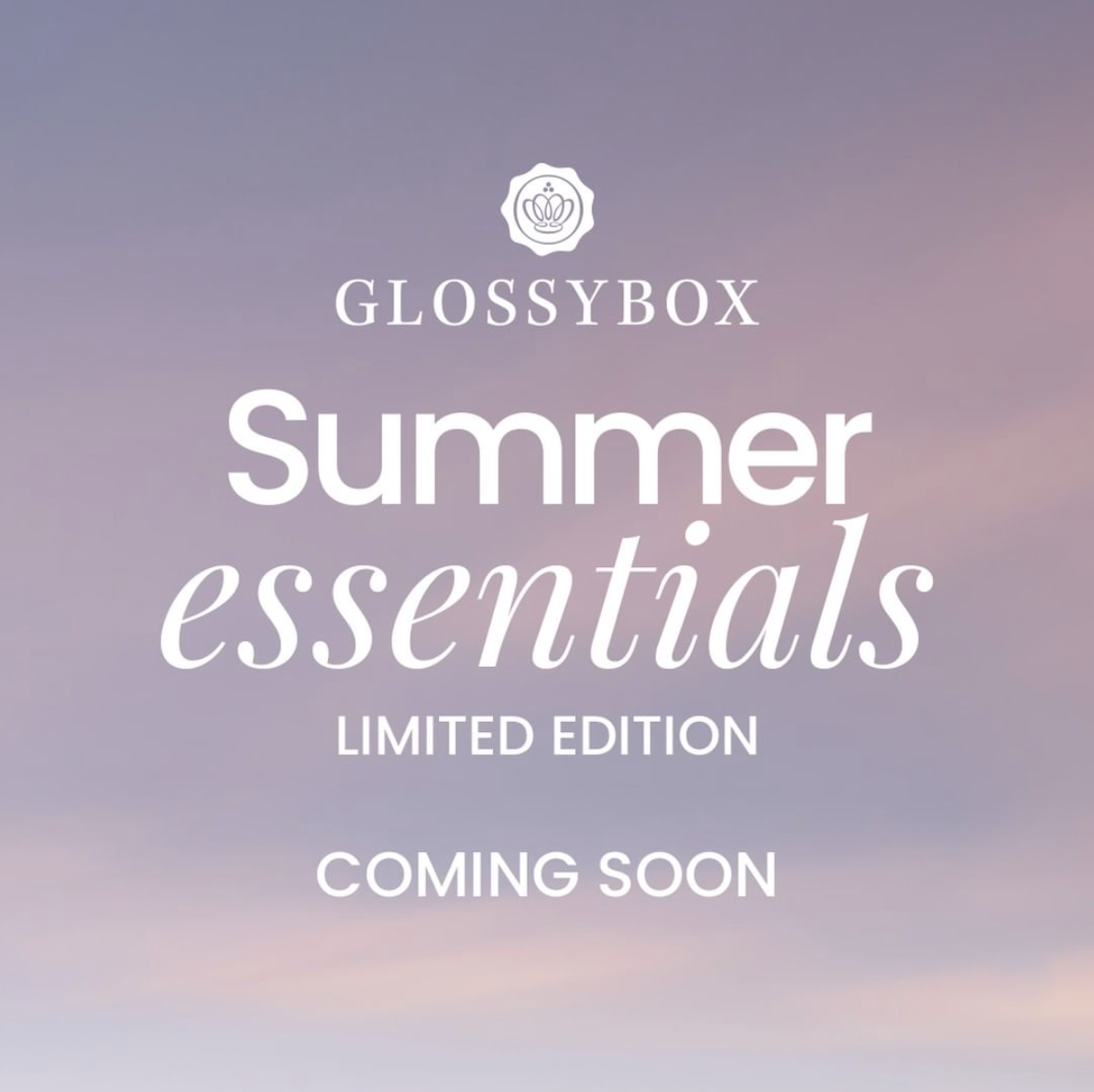 GlossyBox Limited Edition Summer Essentials Box Coming Soon! | MSA