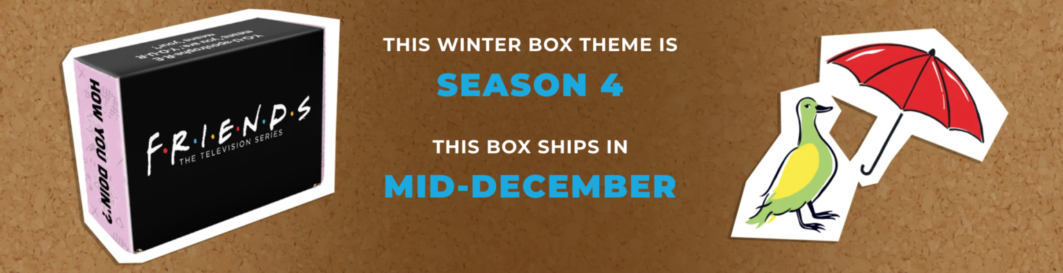 Friends Box - Subscriptions Are Open for the Winter 2020 Box! | MSA