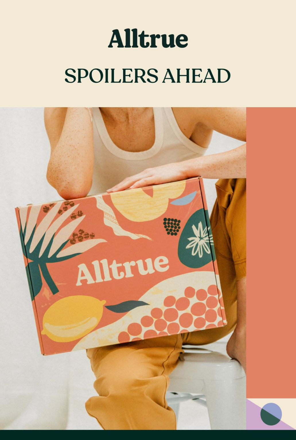Alltrue Summer 2021 Box – Spoiler #1 | My Subscription Addiction